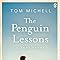 The Penguin Lessons: Amazon.co.uk: Tom Michell: 9781405921800: Books