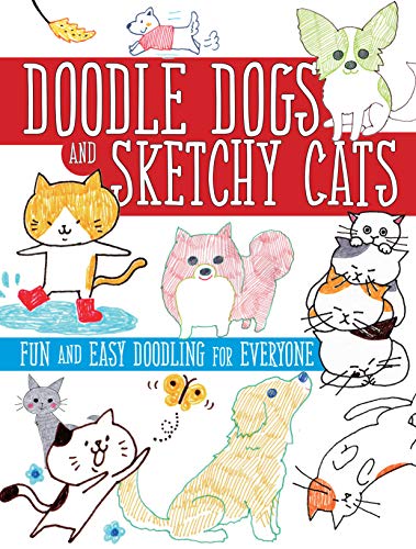 Amazon.com: Doodle Dogs and Sketchy Cats: Fun and Easy Doodling for ...