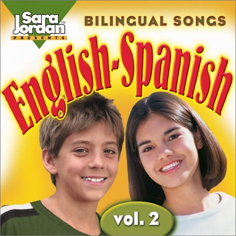 Jordan, Sara Publishing - Bilingual Songs: English-Spanish 2 - Amazon ...