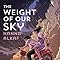 Amazon.com: The Weight of Our Sky (9781534426092): Alkaf, Hanna: Books