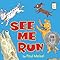 Amazon.com: See Me Run (I Like to Read) (9780823426386): Paul Meisel: Books