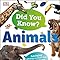 Did You Know? Animals: DK: 9781465447593: Amazon.com: Books