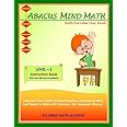 Abacus Mind Math Instruction Book Level 1: Step by Step Guide to Excel ...