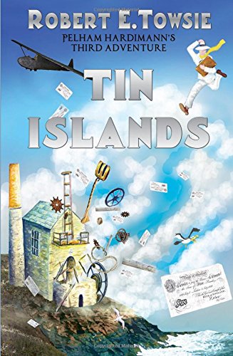Amazon.com: Tin Islands: 9780957490130: Towsie, Robert E.: Books