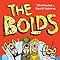 The Bolds: Amazon.co.uk: Clary, Julian, Roberts, David: Books