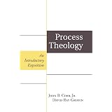 God Christ Church: A Practical Guide to Process Theology: Hewitt ...
