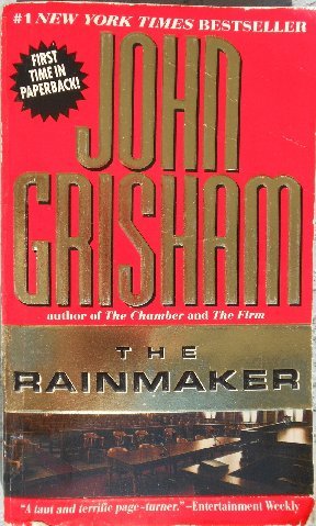 The Rainmaker: Grisham, John: 9780440221654: Amazon.com: Books