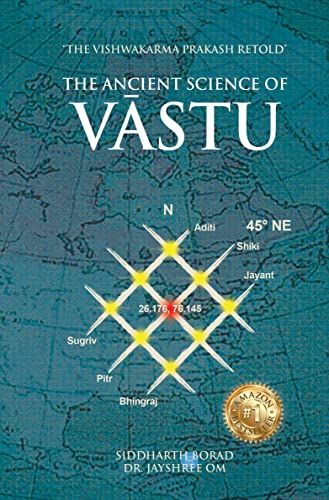 The Ancient Science of Vastu: Borad, Siddharth, Dr. Om, Jayshree: 9789390030071: Amazon.com: Books