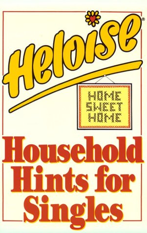 Heloise: Household Hints for Singles: Heloise: 9780399518119: Amazon ...