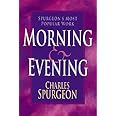 Morning & Evening: Charles Haddon Spurgeon: 9780883684108: Amazon.com ...