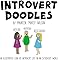 Amazon.com: Introvert Doodles: An Illustrated Look at Introvert Life in ...