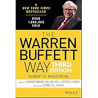 The Warren Buffett Way: Investment Strategies of the World's Greatest ...