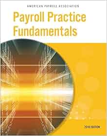 Amazon.com: Payroll Practice Fundamentals (9781944301248): American ...