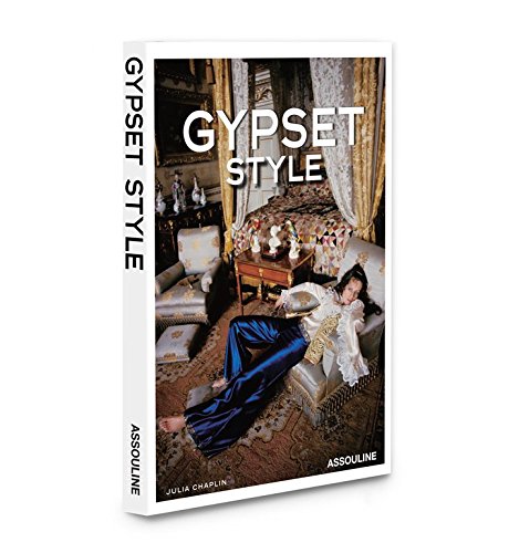 Gypset Style: Chaplin, Julia: 9782759403967: Amazon.com: Books