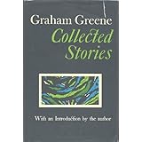Greene: Collected Short Stories: 21 Stories: Greene, Graham ...