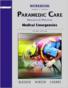 Brady Paramedic Care: Principle & Practice : Medical Emergencies ...