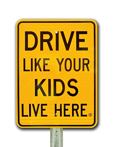 Offer For Best Drive Your Kids Live Here - Decorative Signs