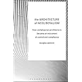 Amazon.com: The Architecture of Neoliberalism: How Contemporary ...