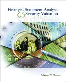Financial Statement Analysis and Security Valuation: Stephen H. Penman ...