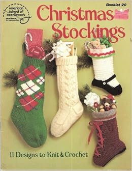 Christmas Stockings (11 Designs to Knit & Crochet) Booklet 20: Amazon ...
