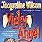 Vicky Angel: Amazon.co.uk: Jacqueline Wilson, Nick Sharratt ...