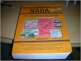N. A. D. A. Title and Registration Textbook: Summary of Procedures ...