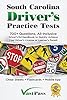 South Carolina Driver's Practice Tests: 700+ Questions, All-Inclusive ...