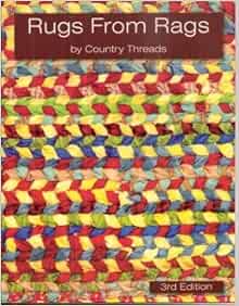 Rugs From Rags: Country Threads: Amazon.com: Books