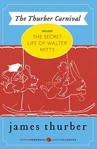 The Thurber Carnival: Thurber, James: 9780060932879: Amazon.com: Books