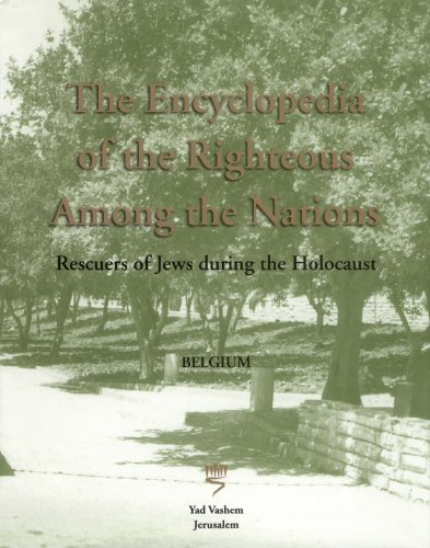 The Encyclopedia of the Righteous Among the Nations: Rescuers of Jews ...