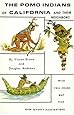 Pomo Indians of California and Their Neighbors: Vinson Brown, Albert ...