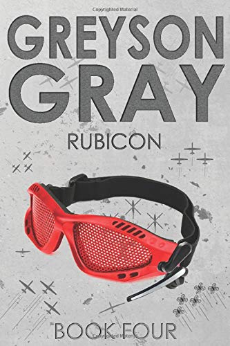 Amazon.com: Greyson Gray: Rubicon (The Greyson Gray Series) (Volume 4 ...