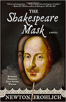 The Shakespeare Mask: A Novel: Frohlich, Newton: 9780996048439: Amazon ...