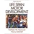 Life Span Motor Development: Amazon.co.uk: Kathleen M. Haywood, Nancy ...