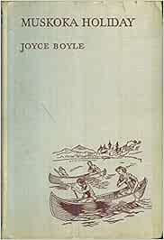 Muskoka Holiday: Boyle, Joyce: Books - Amazon.ca