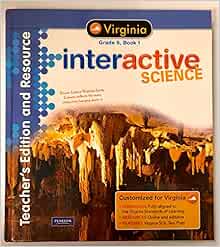 Interactive Science Virginia Ed., Grade 6, Book 1 Teacher's Edition and ...