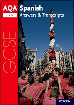 AQA GCSE Spanish: Key Stage Four: AQA GCSE Spanish Higher Answers ...