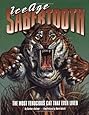 Ice Age Sabertooth: The Most Ferocious Cat That Ever Lived: Barbara ...