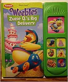 Playskool Weebles Zuzie Q.'s Big Delivery Play-a-sound Board Book ...
