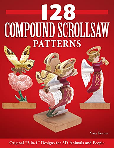 128 Compound Scroll Saw Patterns: Original "2-in-1" Designs for 3D ...