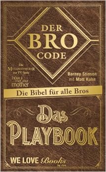 Der Bro Code - Das Playbook: 9783868832587: Amazon.com: Books