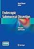 Endoscopic Submucosal Dissection: Principles and Practice in Oman | Whizz Colon & Rectal