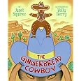 The Gingerbread Cowboy: Squires, Janet, Berry, Holly: 9780060778637 ...