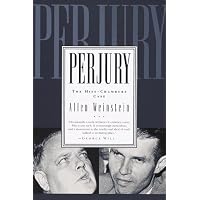Perjury: The Hiss-Chambers Case: Allen Weinstein: 9780817912253: Amazon ...