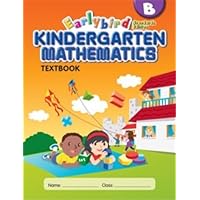 Earlybird Kindergarten Mathematics Textbook B (Standards Edition): Yeap ...
