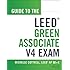 LEED v4 Green Associate Exam Guide (LEED GA): Comprehensive Study ...