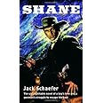 Shane: Schaefer, Jack: 9780553271102: Amazon.com: Books