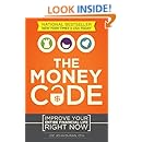 Amazon.com: The Money Code: Improve Your Entire Financial Life Right ...