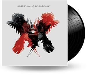 Kings Of Leon - Only By The Night - Amazon.com Music
