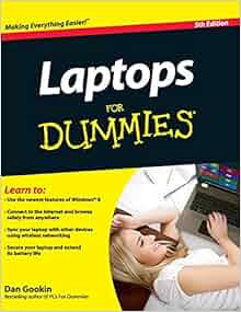 Laptops For Dummies (For Dummies (Computers)): Dan Gookin ...